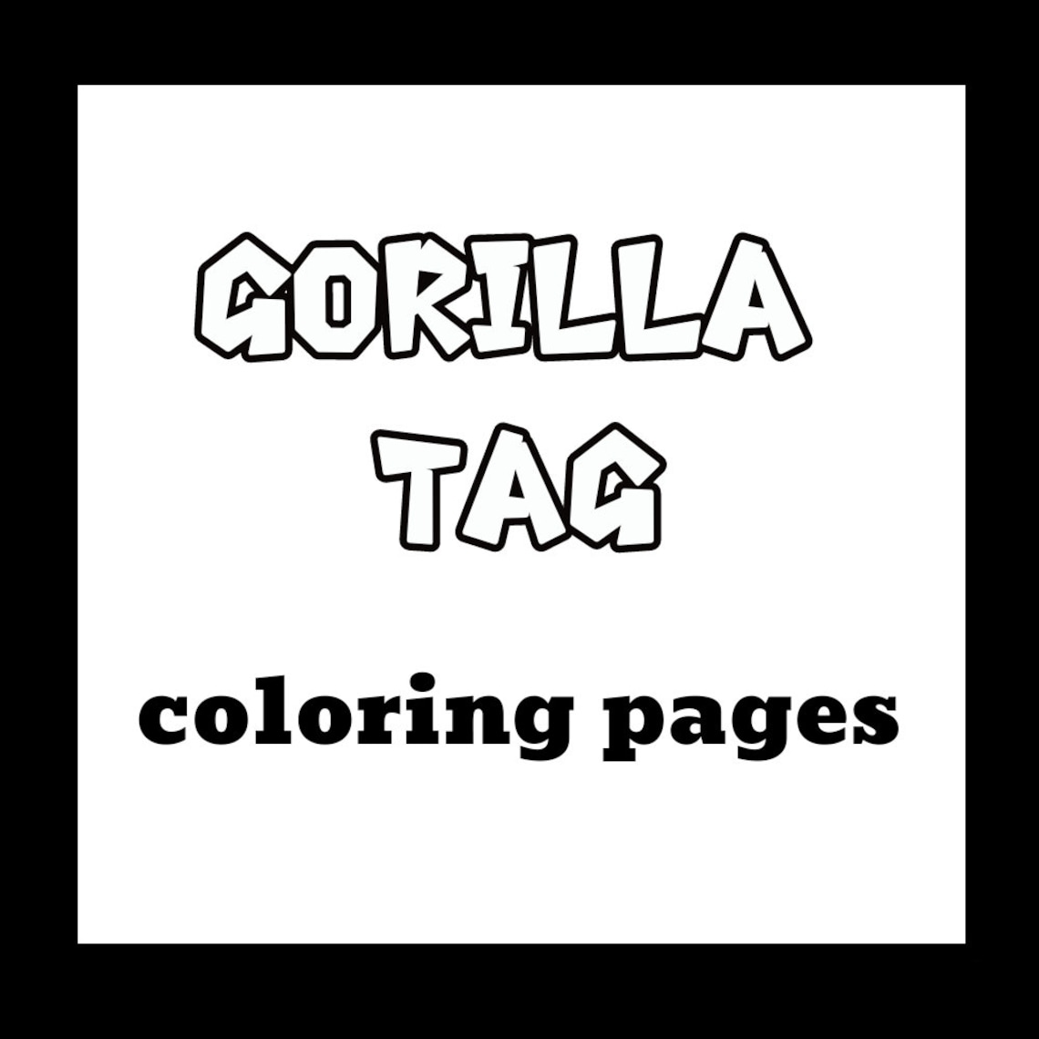 Gorilla Tag Coloring Pages - Etsy