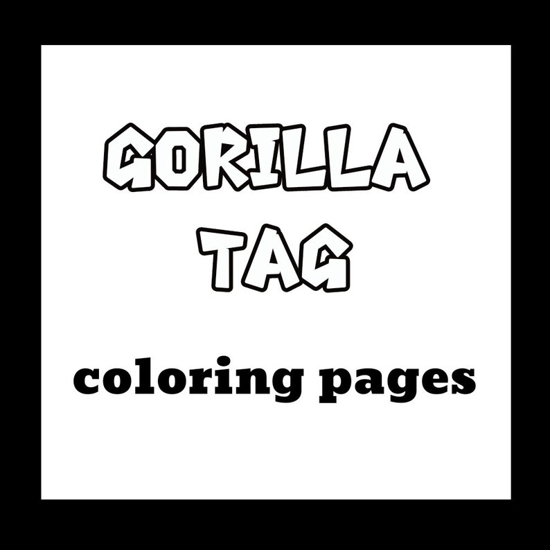 Gorilla Tag Coloring Pages - Etsy