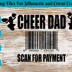 Cheer Dad Scan for Payment Barcode SVG, DXF Cut File for Cricut or ...