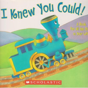 I Knew You Could! A Book for All the Stops in Your Life (softcoverl ...