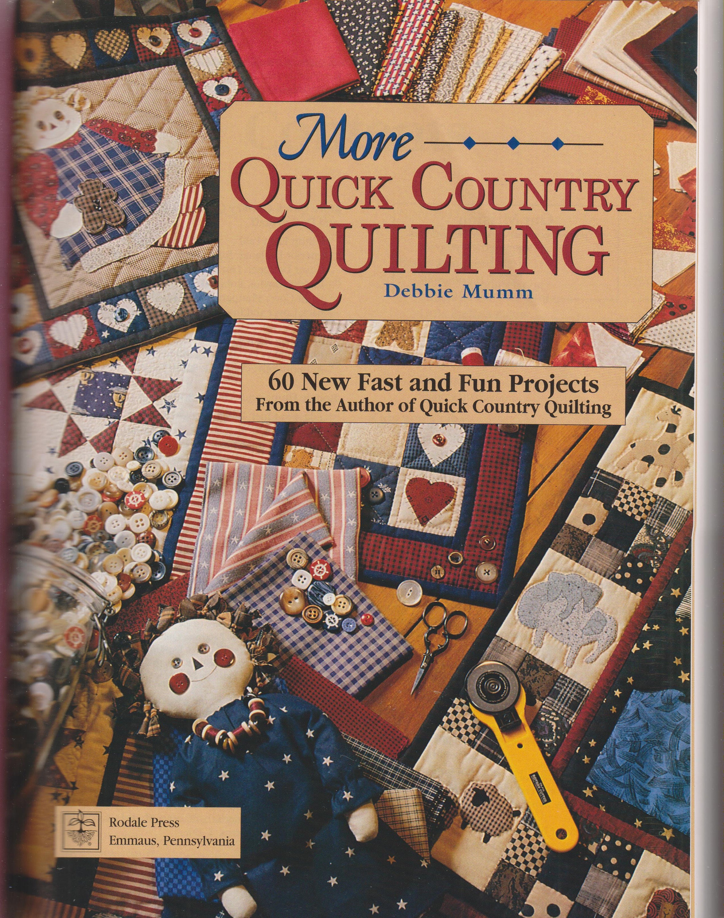 More Quick Country Quilting by Debbie Mumm (Hardcover: Crafts, Quilting ...