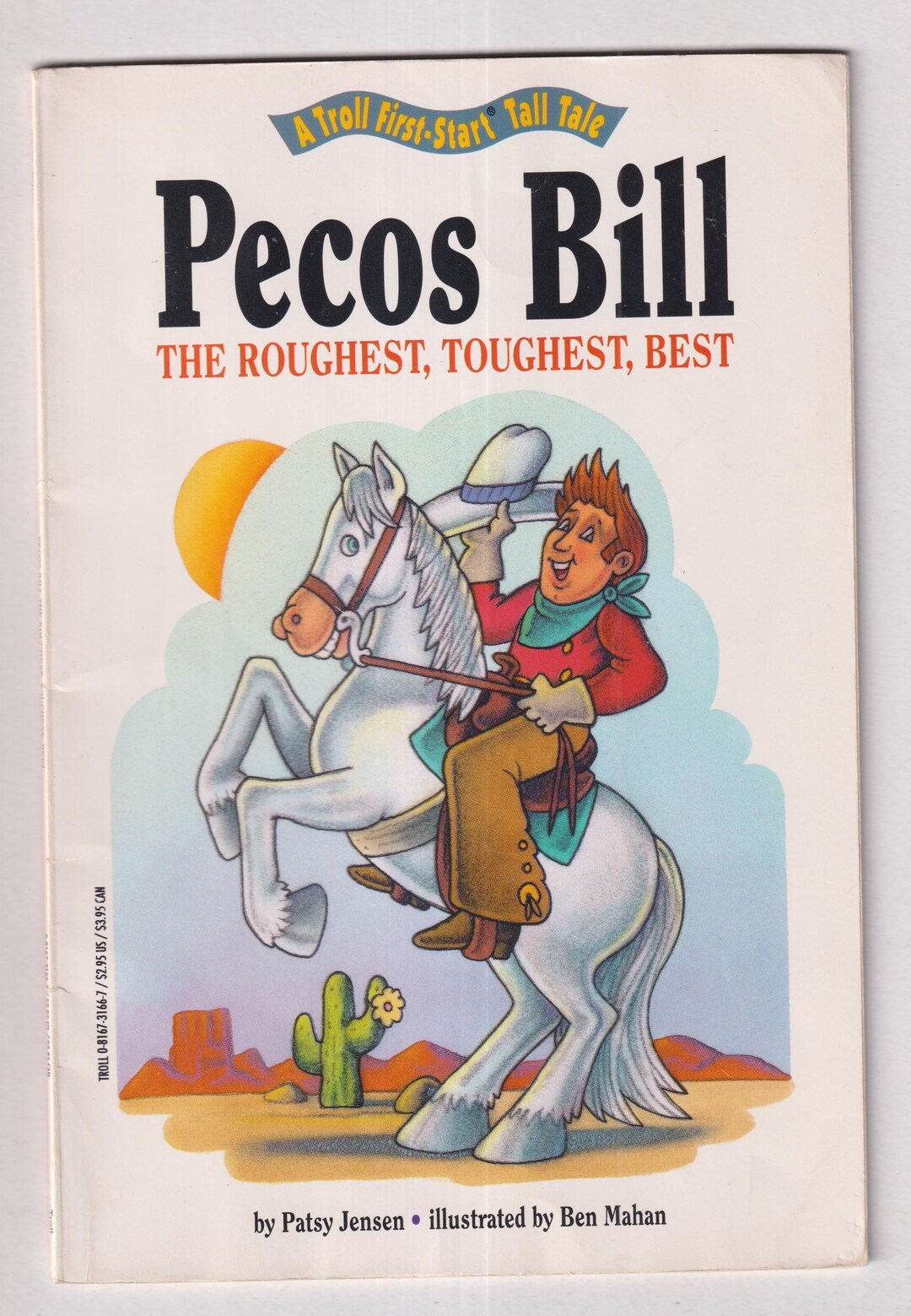 Pecos Bill the Roughest, Toughest, Best (troll First-start Tall Tale ...