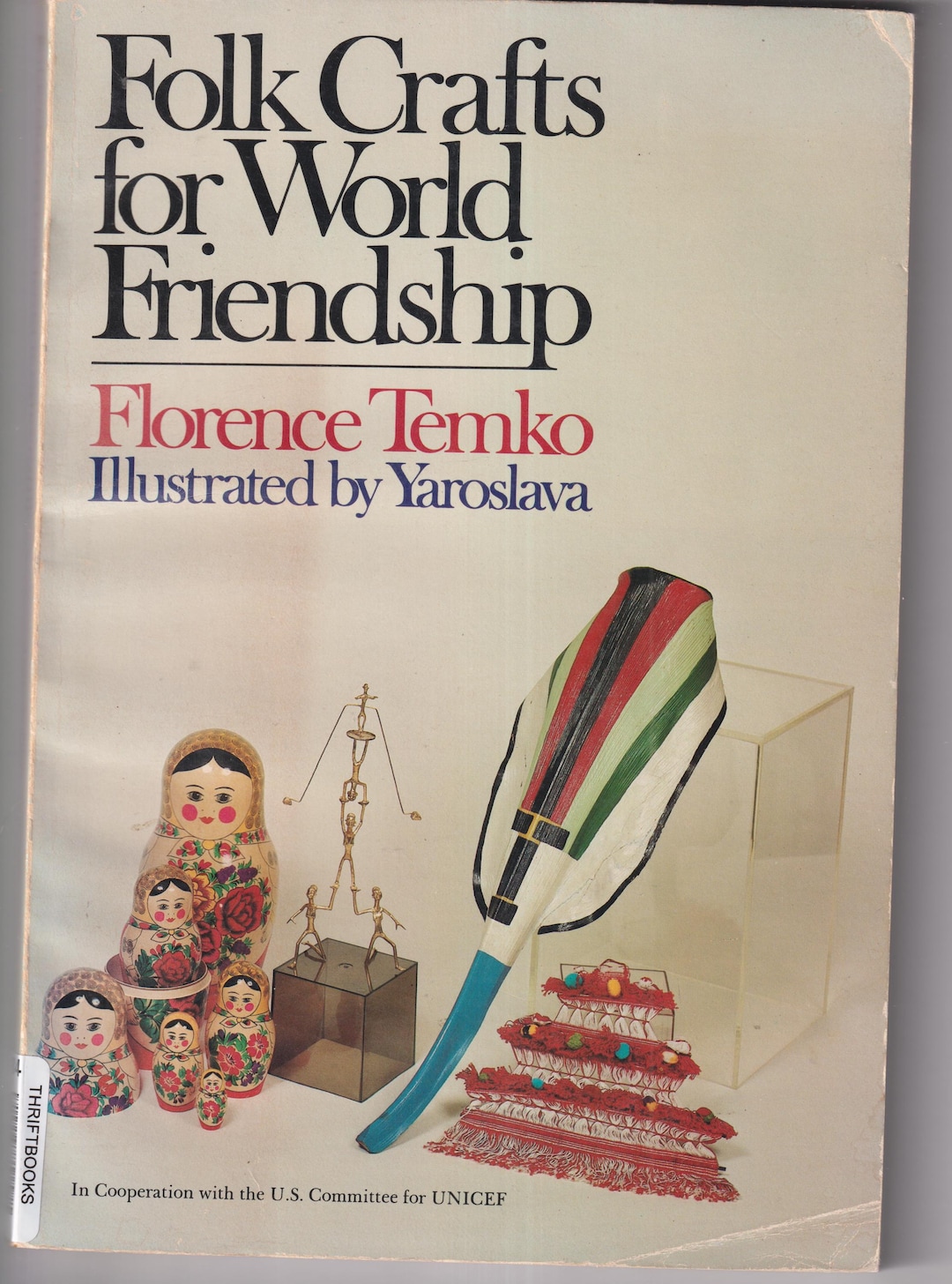 Folk Crafts for World Friendship (trade Paperback: Crafts for Kids ...