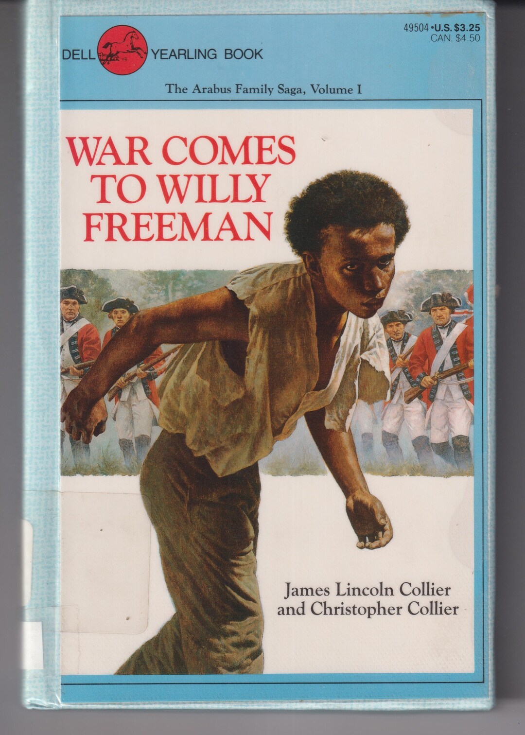 War Comes to Willy Freeman by James Lincoln Collier hardcover: Juvenile ...