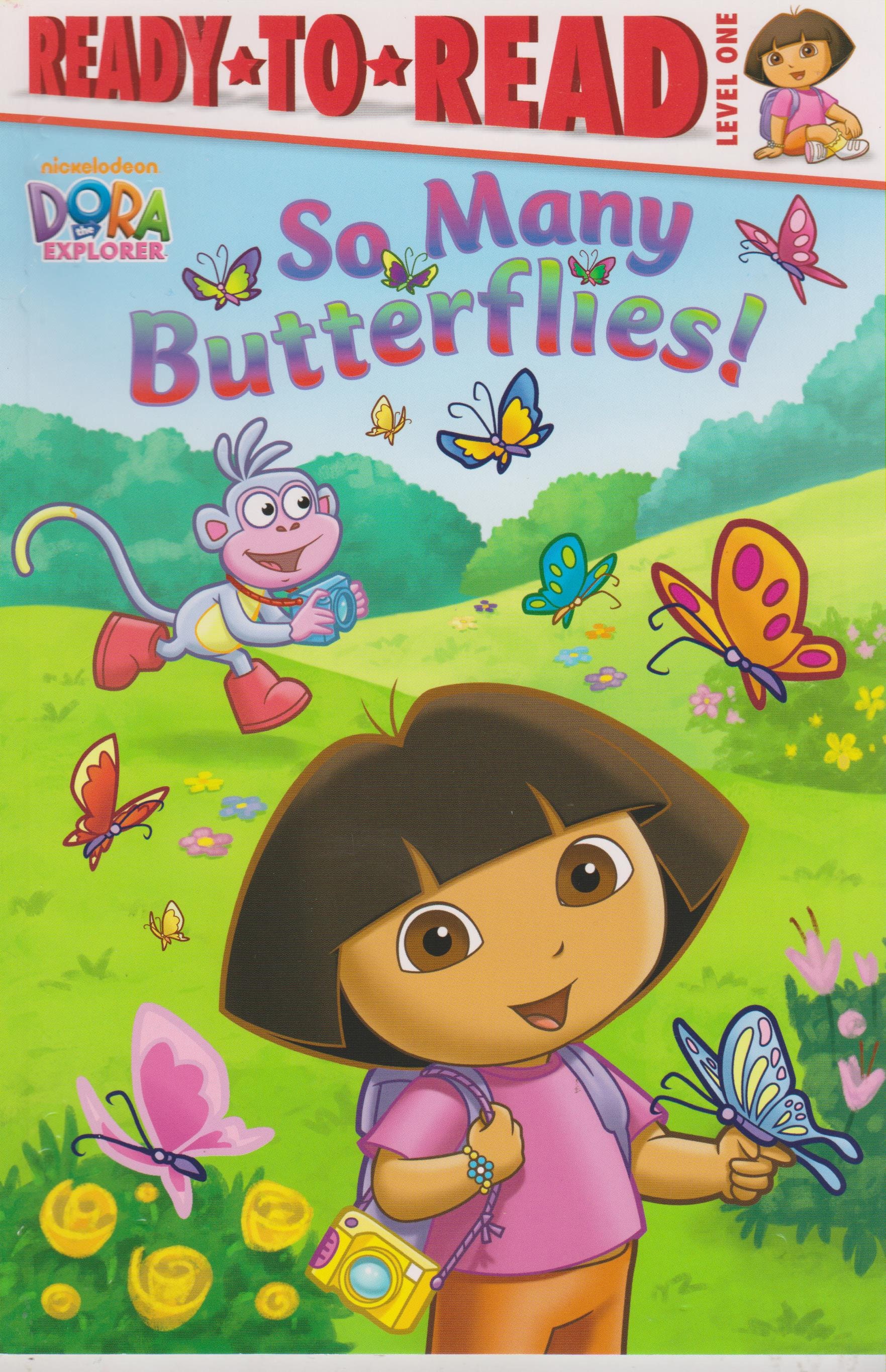 So Many Butterflies! (Dora the Explorer) Ready To Read Level 1 ...