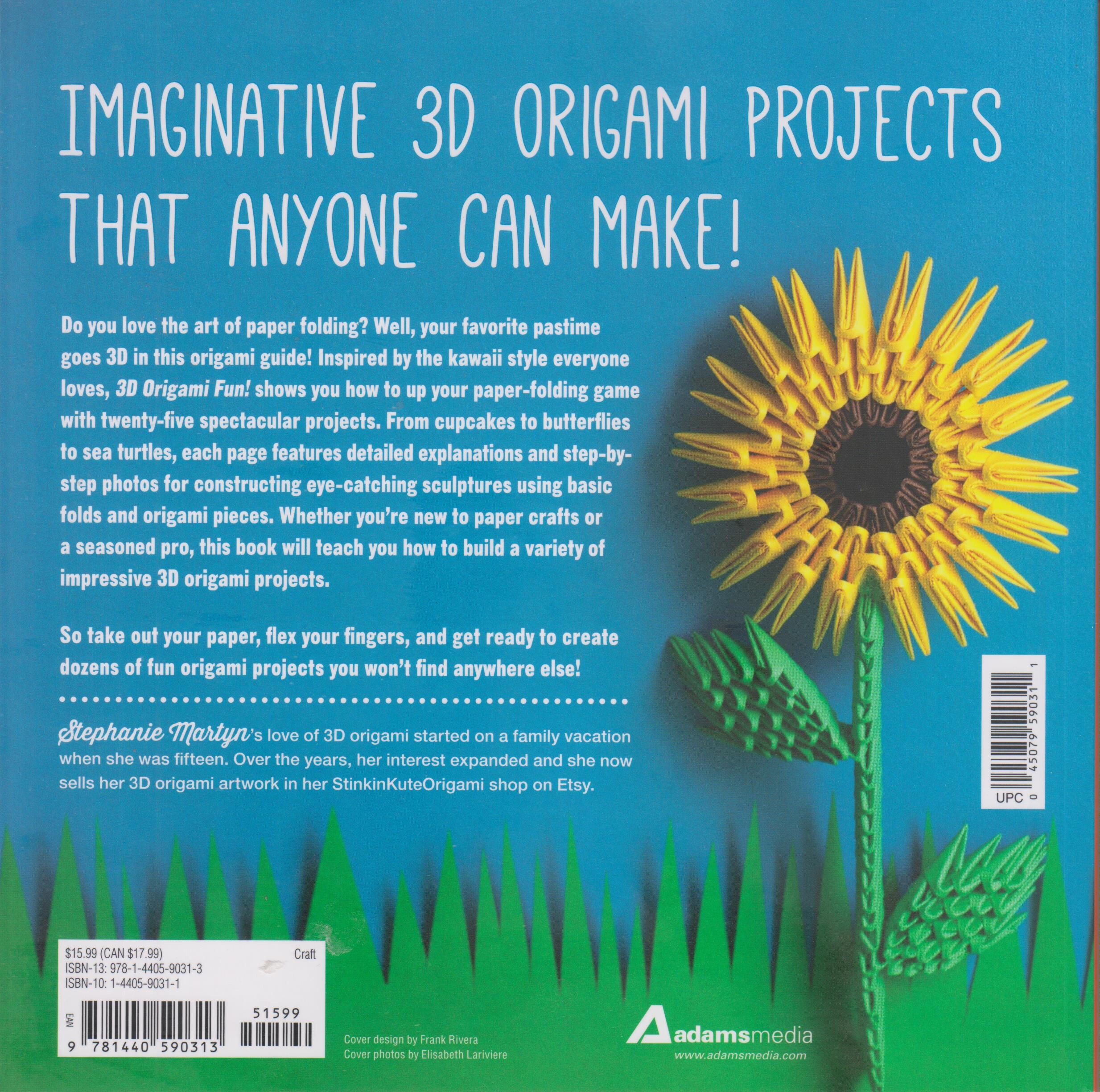 3D Origami Fun! 25 Fantastic Foldable Paper Projects (Softcover, Crafts ...