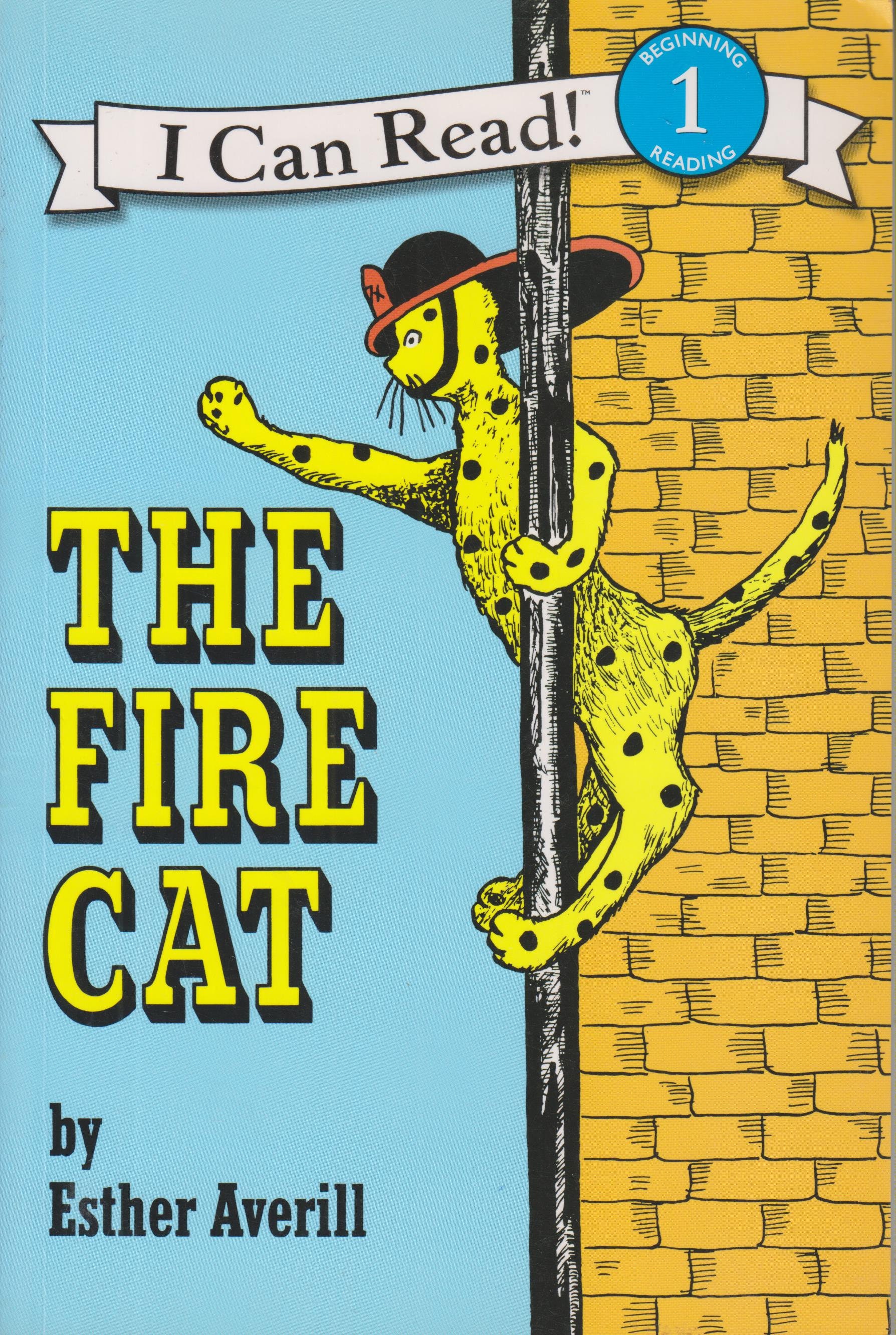 The Fire Cat by Esther Averill (I Can Read ! Beginning Reading Level 1 ...