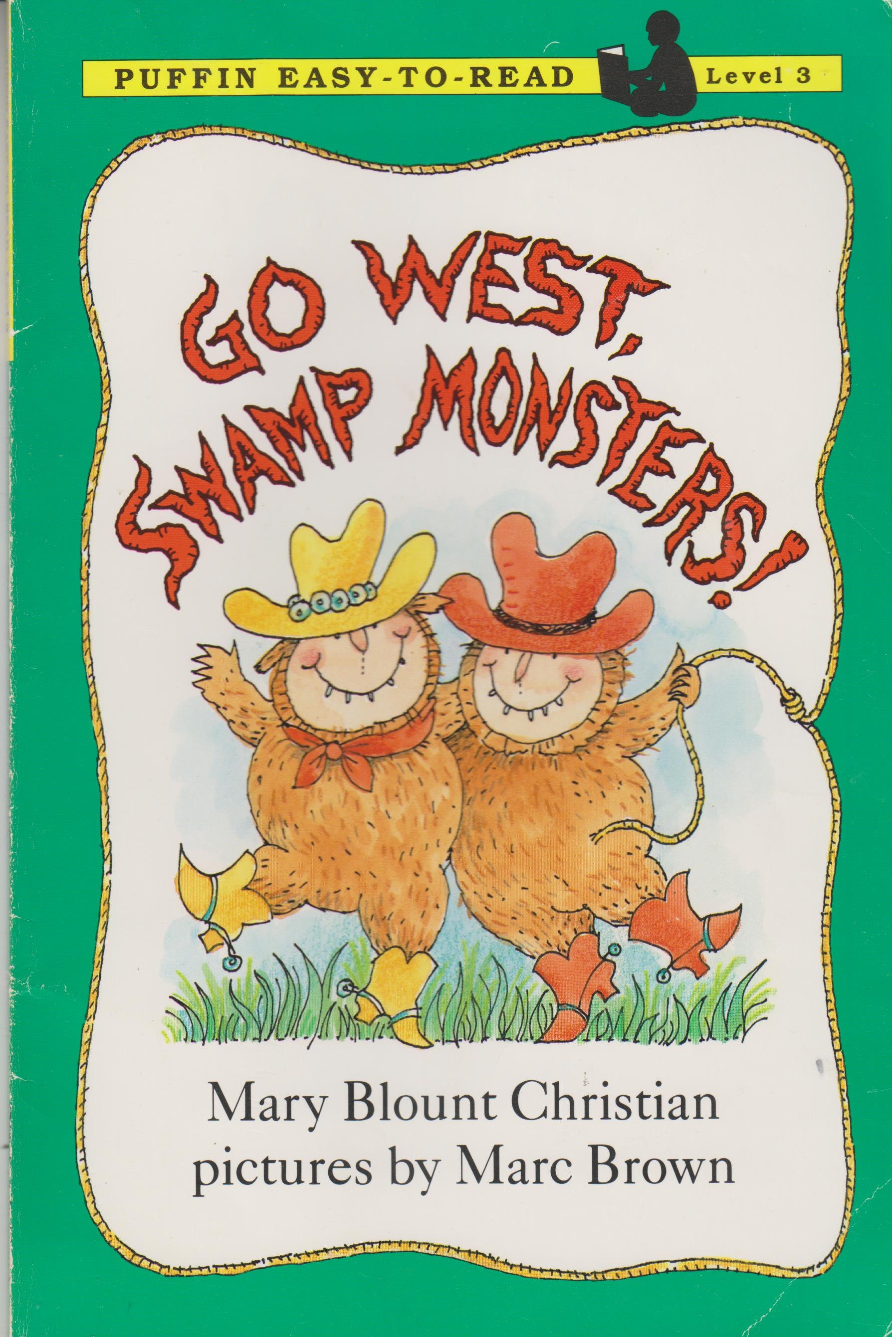 Go West, Swamp Monsters! (Puffin Easy-to-Read Level 3, Children's Early ...