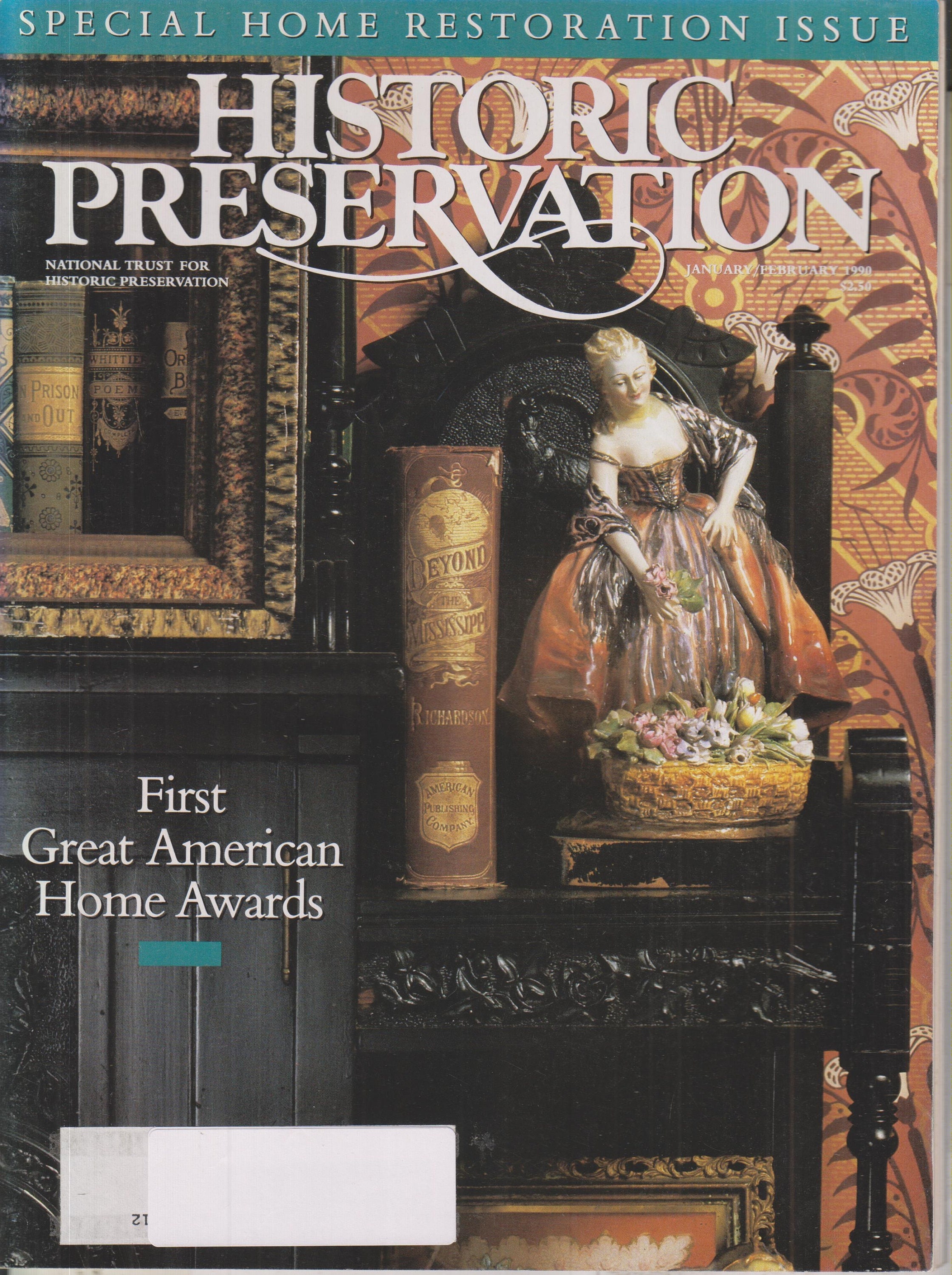 Historic Preservation January February 1990 Special Home Restoration ...