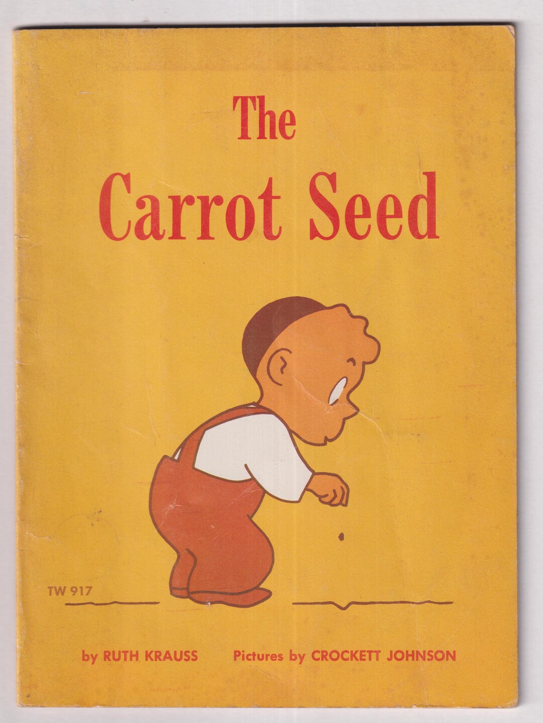 The Carrot Seed by Ruth Krauss Pictures by Crockett Johnson ...
