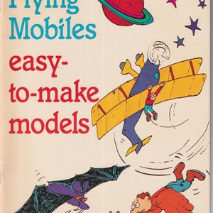 Flying Mobiles Easy-to-make Models and Best Ever Paper Planes That ...