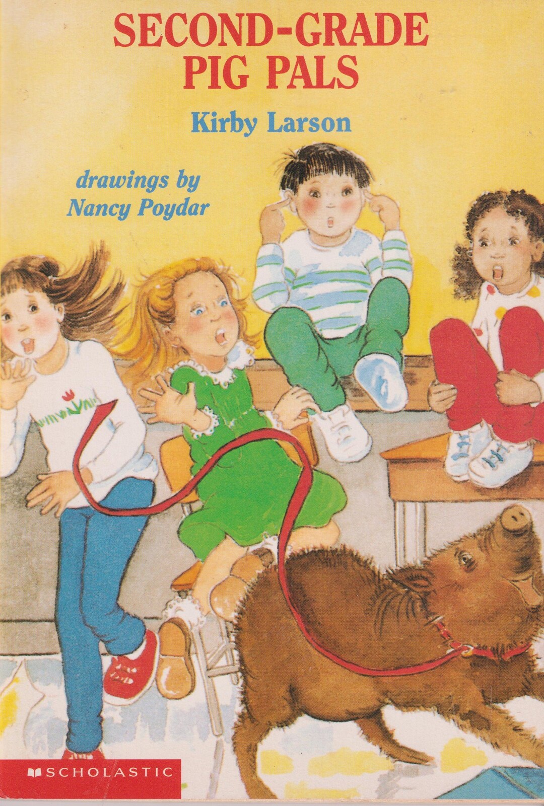 Second Grade Pig Pals by Kirby Larson paperback: Children's Ages 7-10 ...