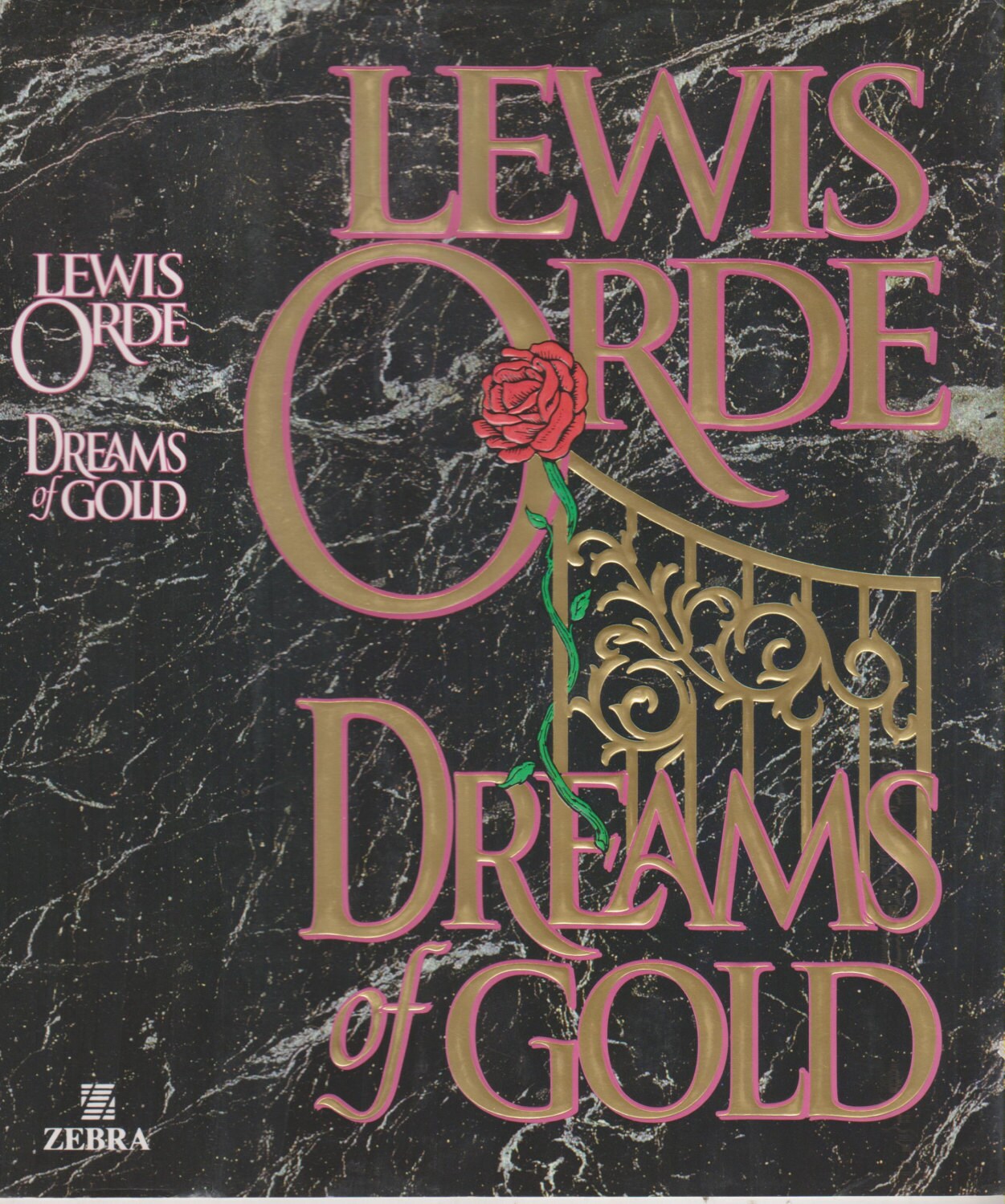 Dreams of Gold by Lewis Orde ( Hardcover: Fiction, First Printing) 1993