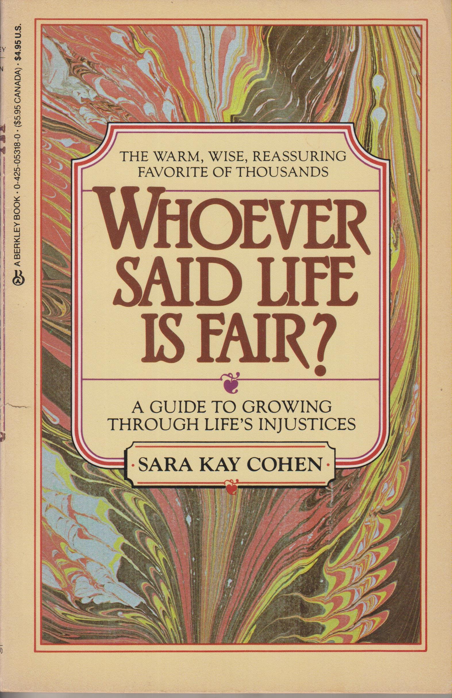 Whoever Said Life Is Fair? (Softcover: Self-Help, Inspirational) 1984