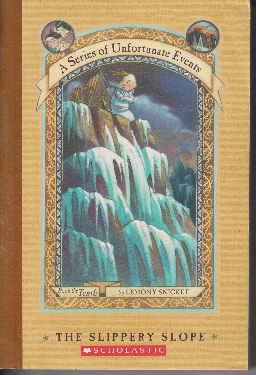 The Slippery Slope (#10 A Series of Unfortunate Events) by Lemony ...