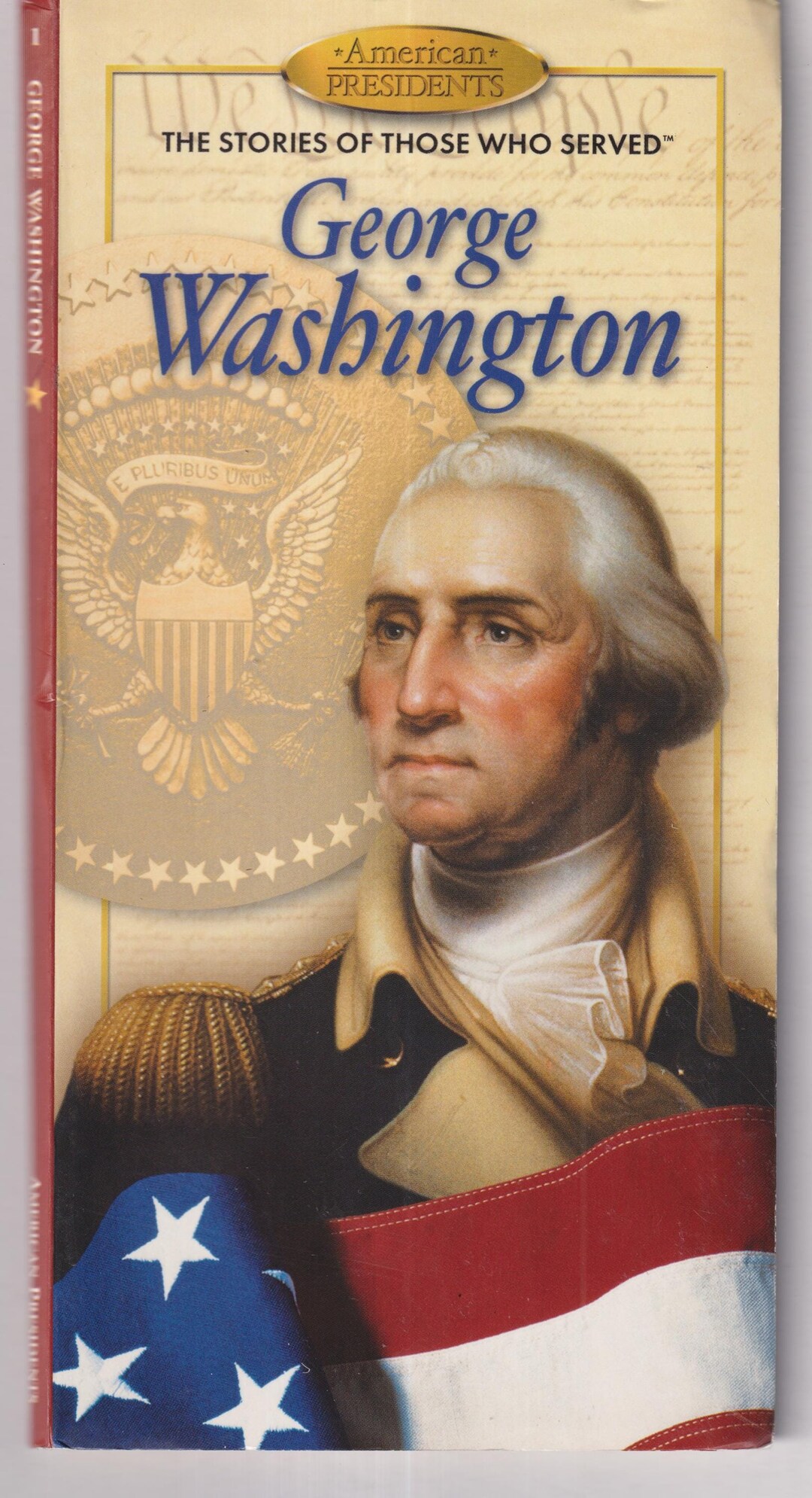American Presidents George Washington the Stories of Those Who Served ...