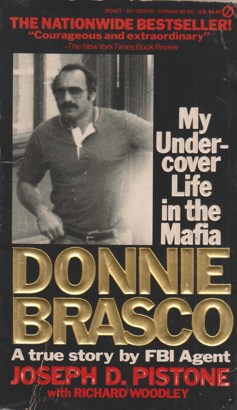 Donnie Brasco My Undercover Life in the Mafia by Joseph D. Pistone paperback: Nonfiction, True ...