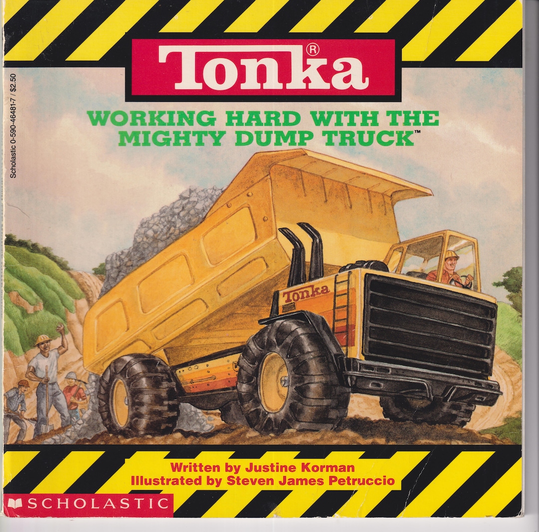 Tonka Working Hard With the Mighty Dump Truck by Justine Korman paperback: Children's Picture ...