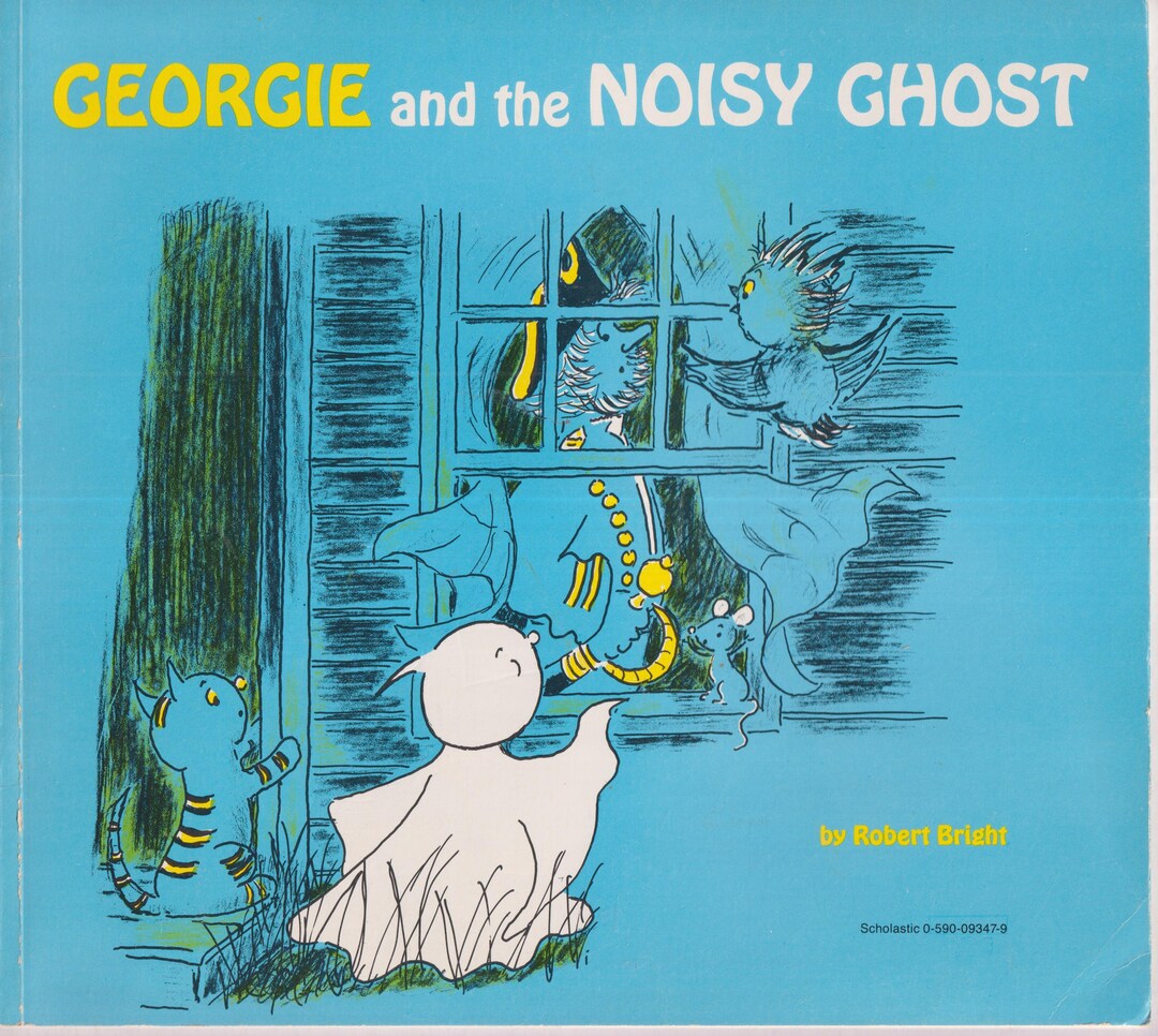 Georgie and the Noisy Ghost by Robert Bright (paperback: Children's ...