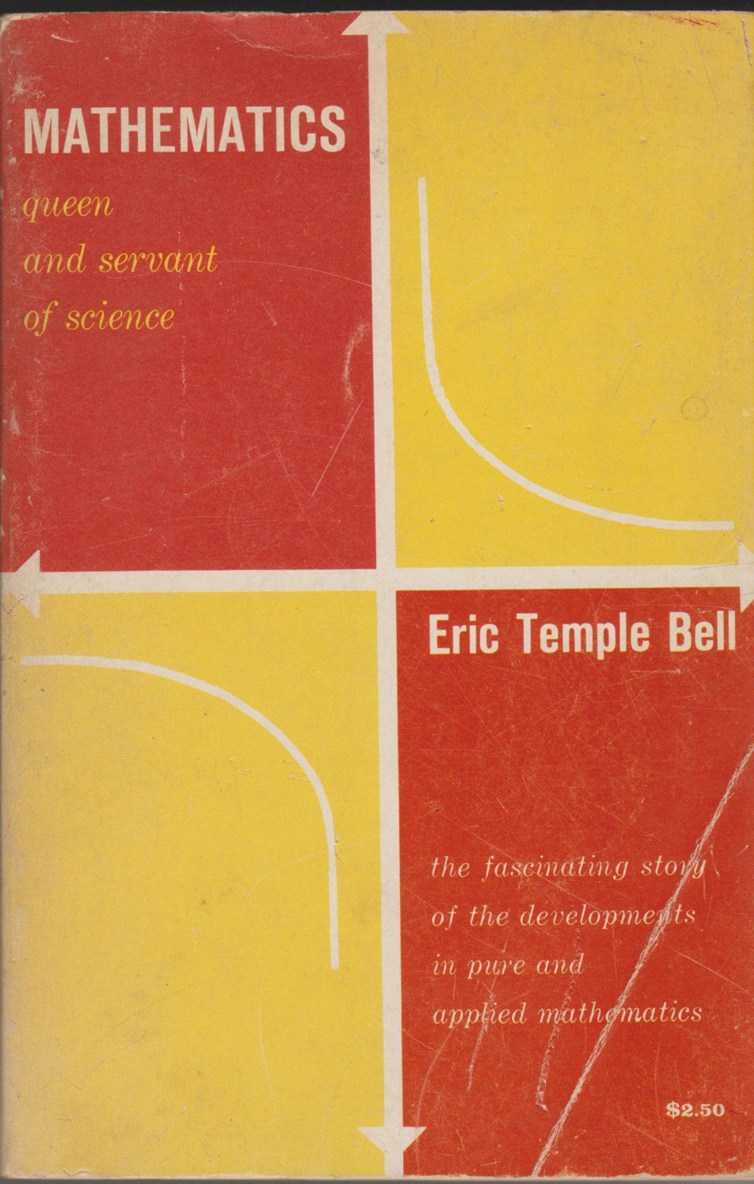 Mathematics Queen and Servant of Science by Eric Temple Bell (softcover ...
