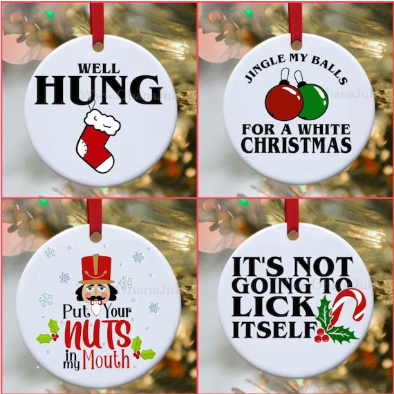 Dirty Christmas Ornaments