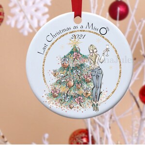 Last Christmas as Miss, Christmas Ornament, Wedding, Engagement ...