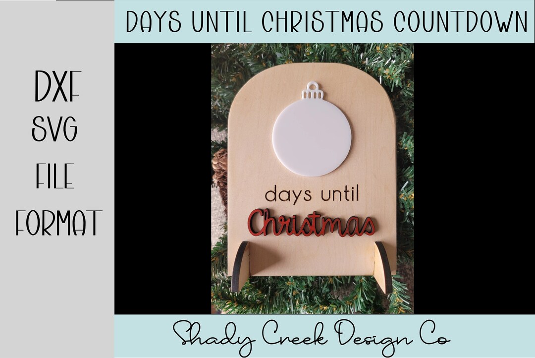 Christmas Countdown Stand Digital File, SVG and DXF File for Laser ...