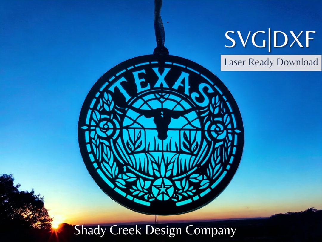 Texas Suncatcher SVG DXF File: Laser Cut Design (digital Download) - Etsy
