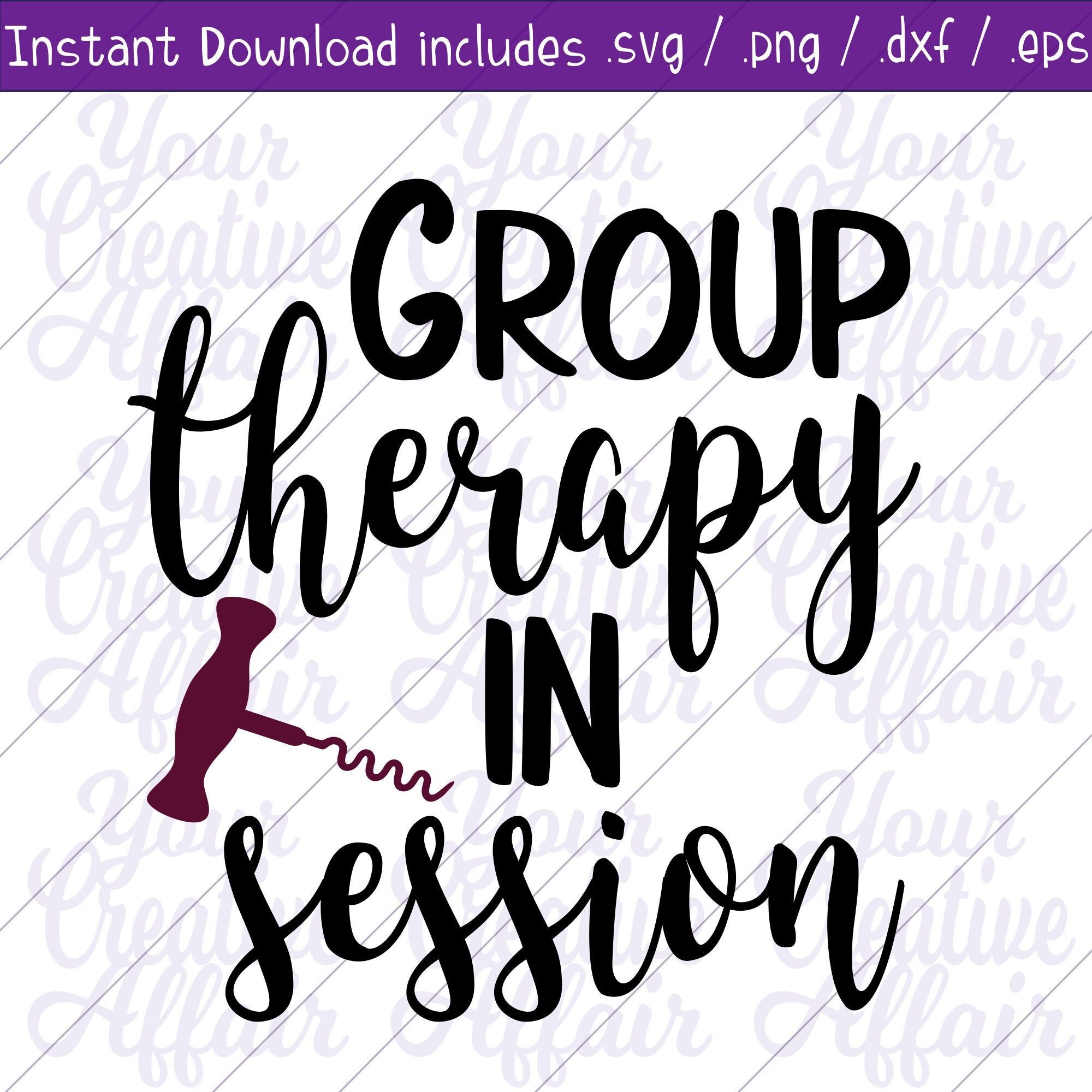 Group Therapy in Session Svg, Girls Trip Svg, Wine Svg, Girls Night Svg ...