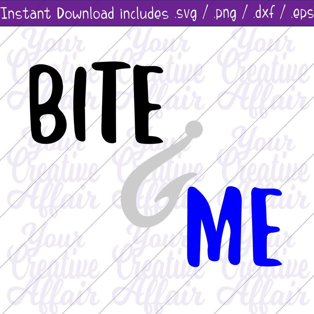 Bite Me Svg, Fishing Svg, Svg, Bite Me Fishing Svg, Silhouette, Cricut ...