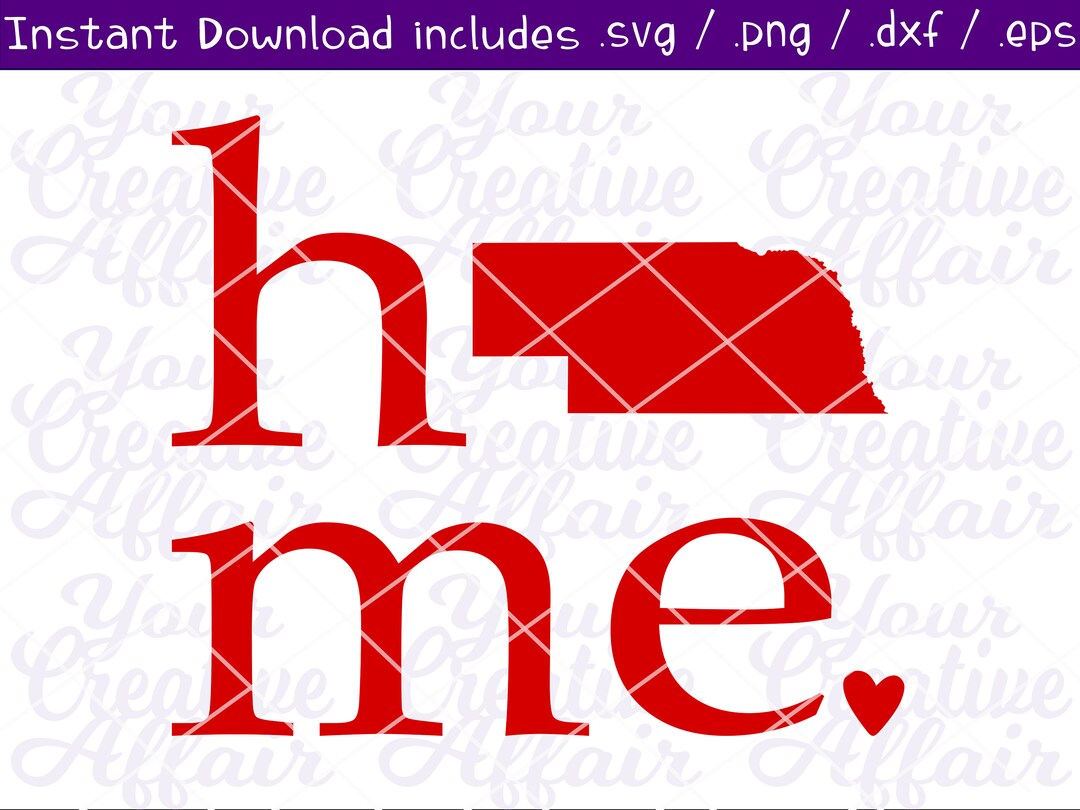 Nebraska Home Svg, Nebraska Svg, NE Home Svg, Nebraska Shirt, Nebraska ...