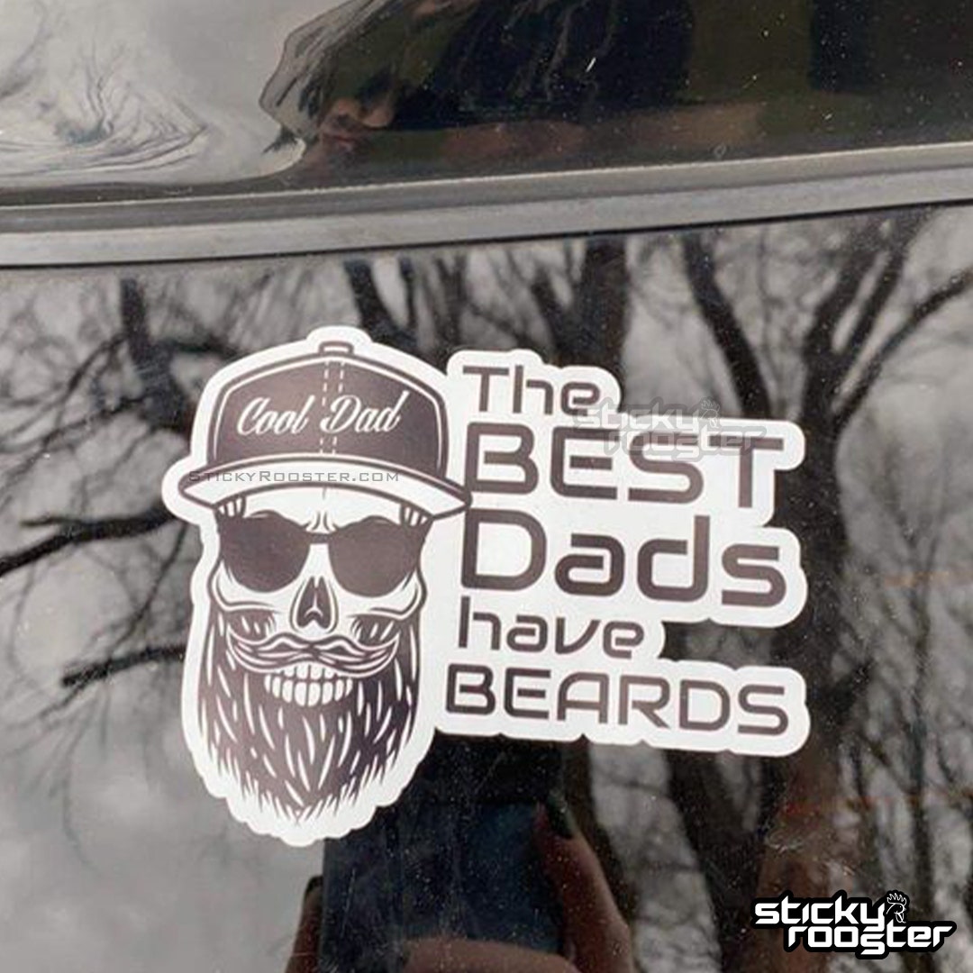 2 Pack of the Best Dads Have Beards Sticker. Waterproof Decal Sticker ...