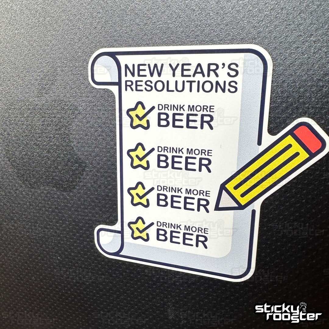 New Year's Resolution, Drink More Beer Sticker FREE Shipping Multiple ...