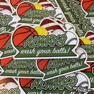 Always Wash Your Balls Sticker | Funny Sticker | FREE Shipping ...