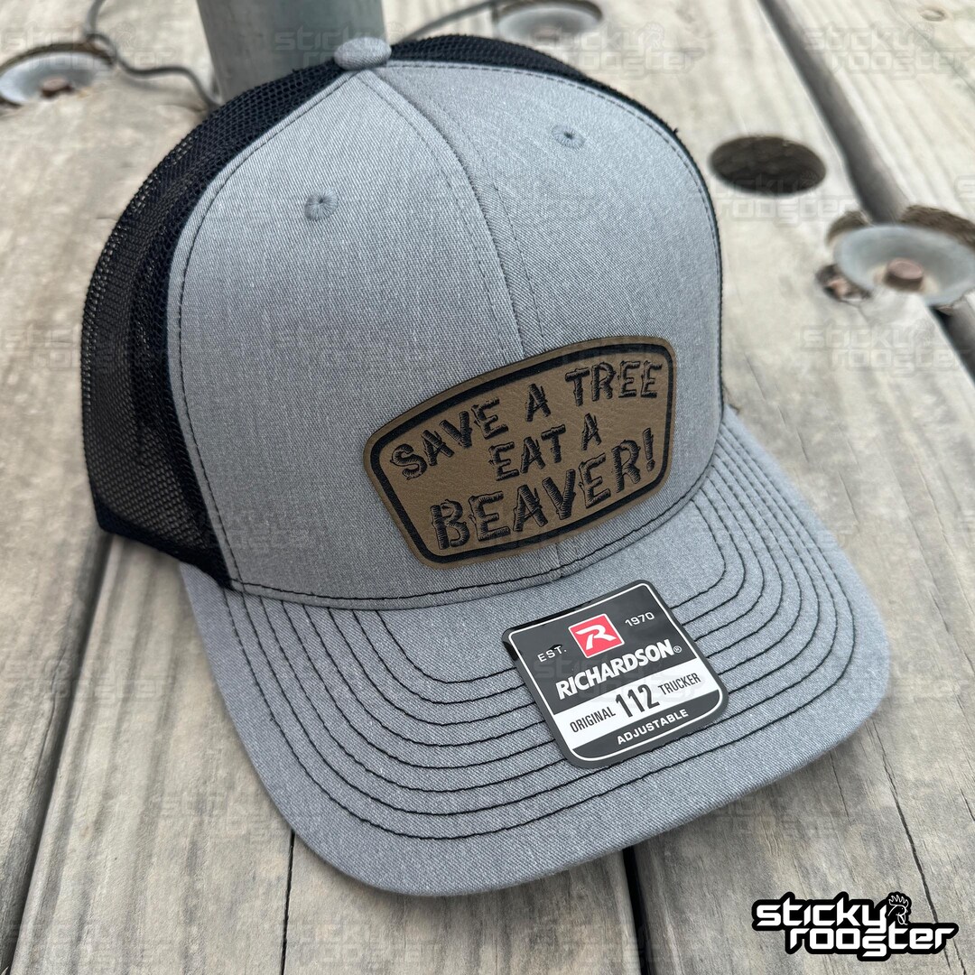Save A Tree, Eat A Beaver Leather Patch Hat - Funny and Cool Cap! Hats ...