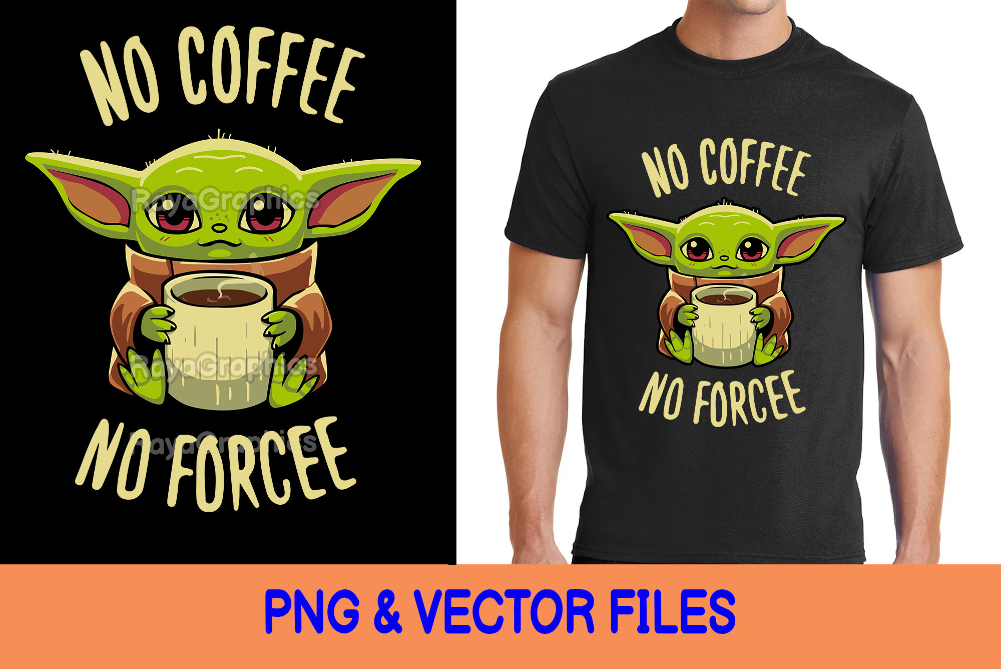 No Coffee No Force. Baby Yoda Digital Download PNG and Vector AI Files ...