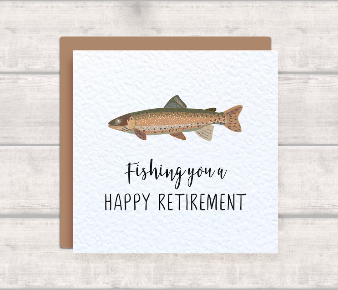 Funny Fishing Retirement Card Fishing You A Happy Retirement
