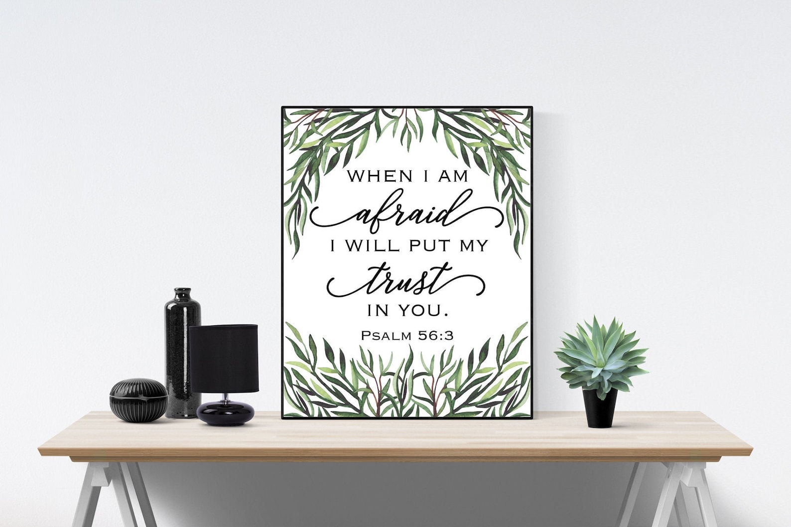 When I Am Afraid I Will Put My Trust in You Psalm 56:3 | Etsy