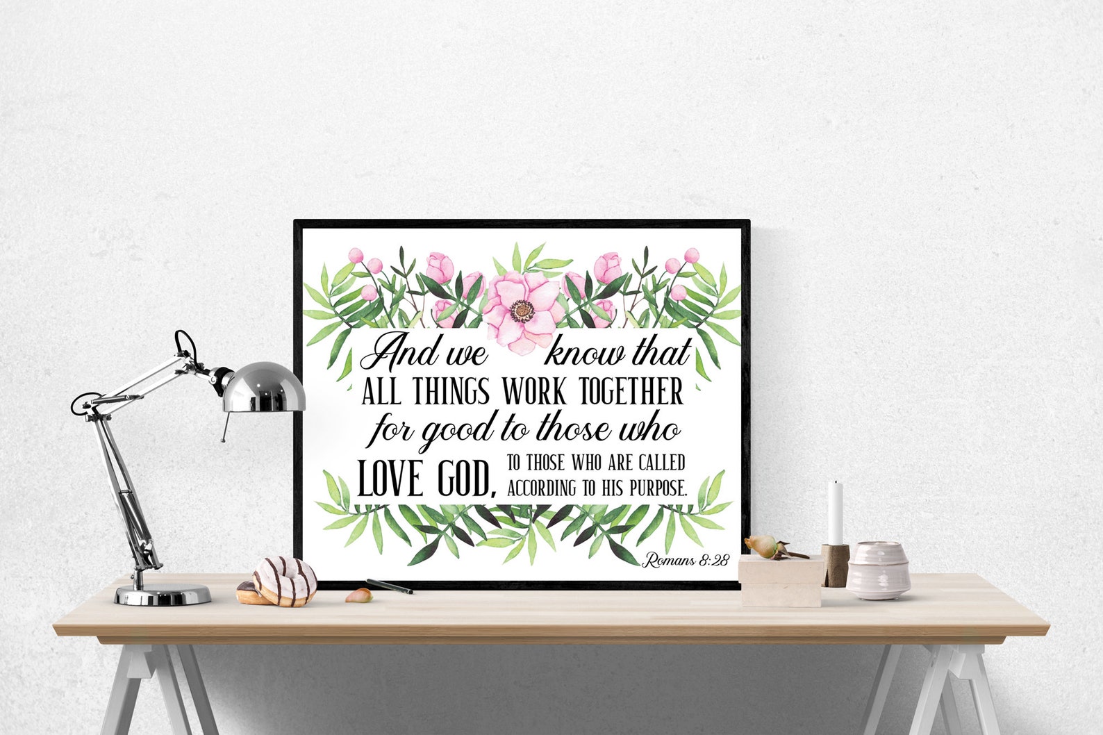 And We Know That in All Things God Works for the Good of Those - Etsy
