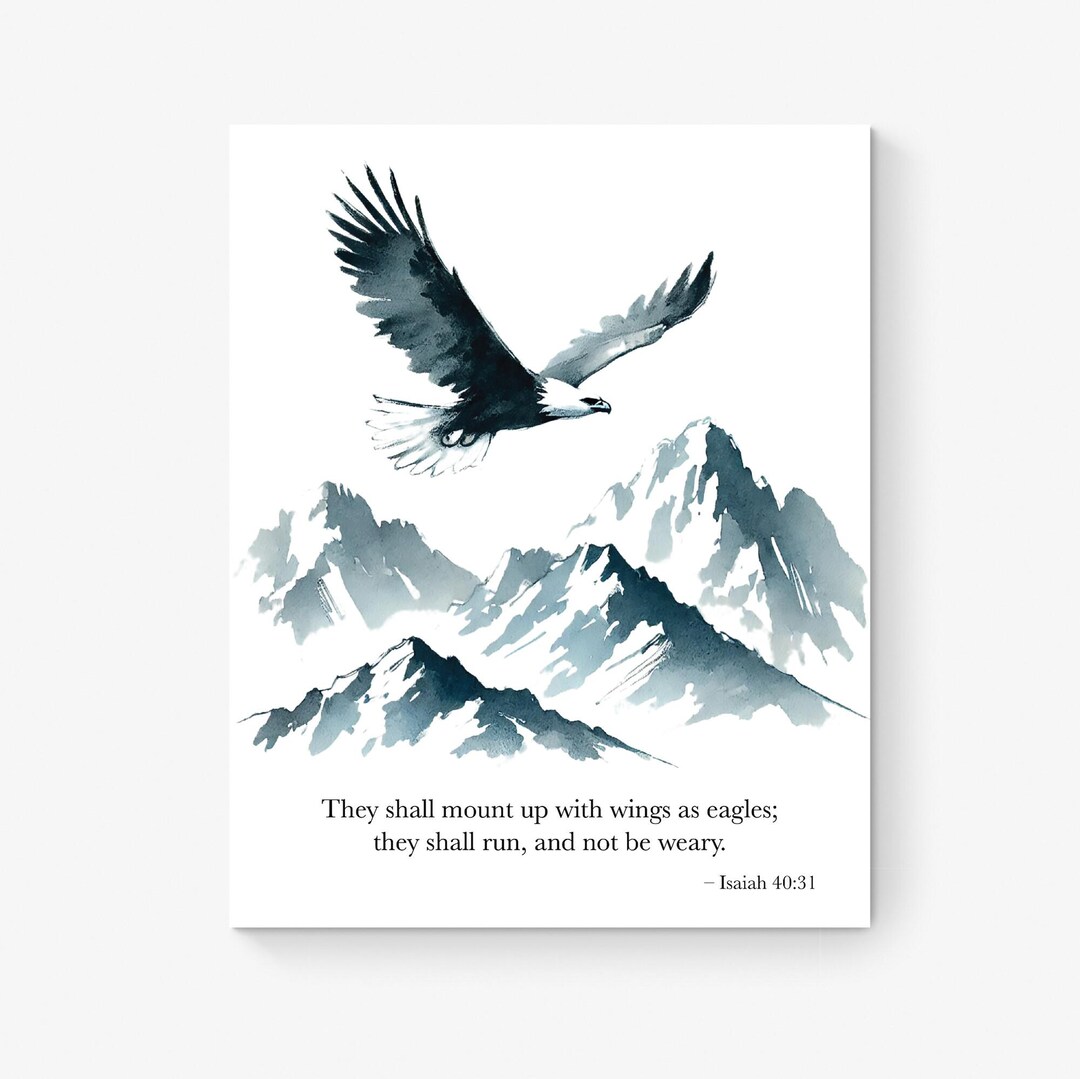 Isaiah 40:31 Art Print | They Shall Mount up With Wings as Eagles ...