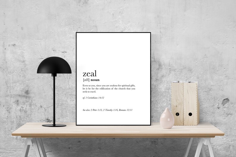 Zeal Definition | 1 Corinthians 14:12 | Bible Verses | Art Print - Etsy