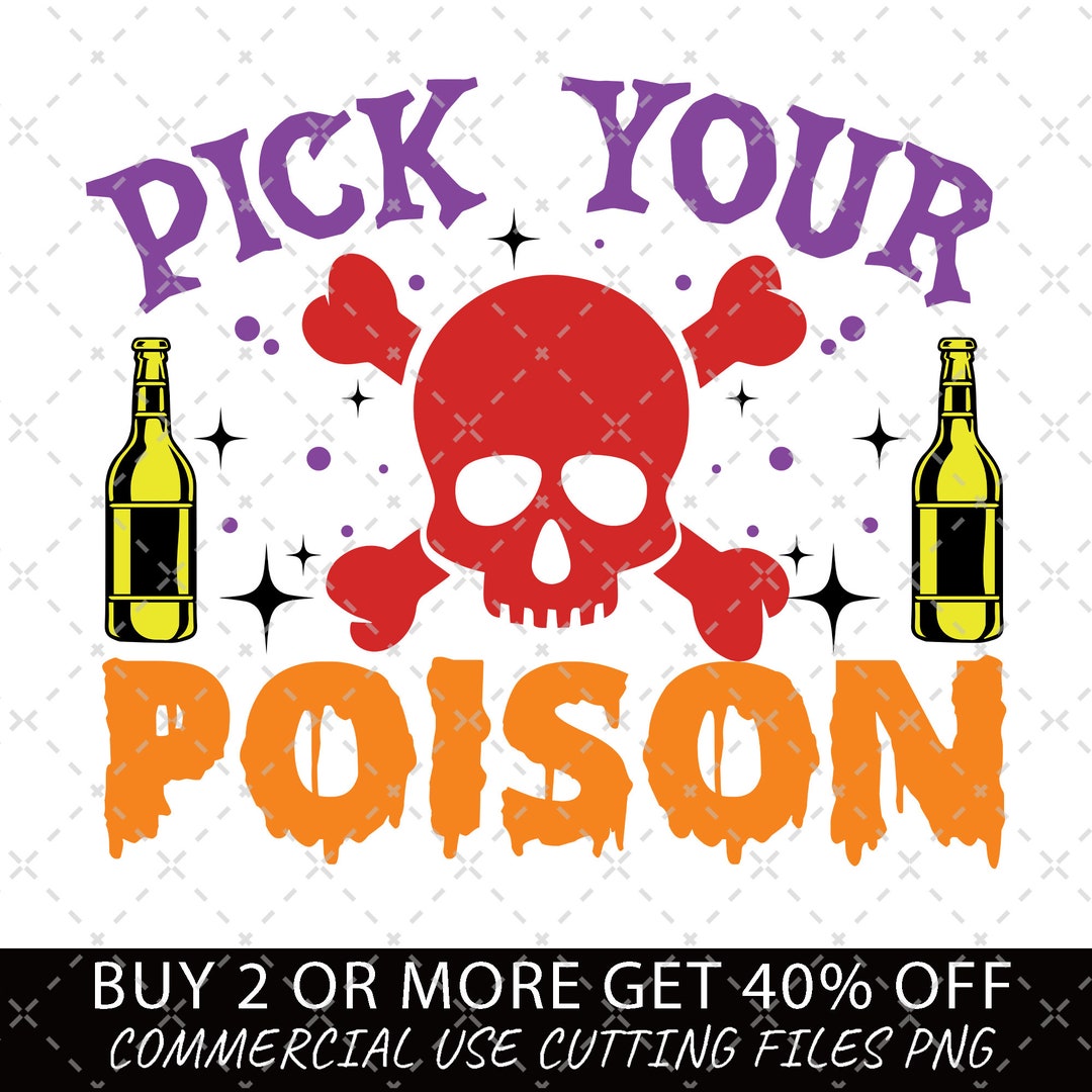 Pick Your Poison Svg Png Halloween Poison Svg Halloween Svg - Etsy