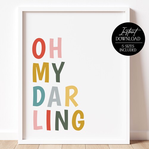 Oh My Darling Nursery Wall Print // Printable Kids Wall Art - Etsy