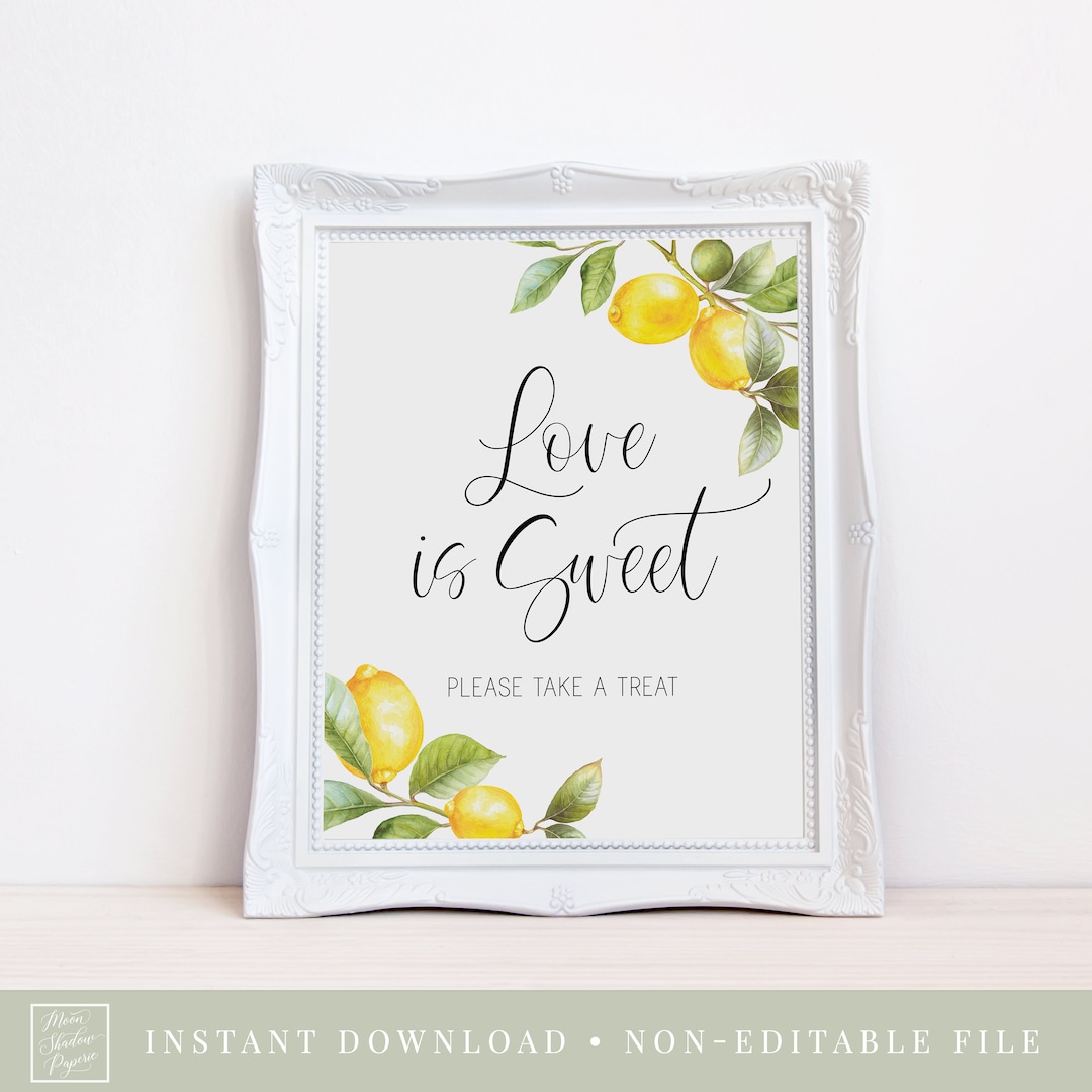 Love is Sweet Sign // Lemon Bridal Shower, Lemons, Citrus, Lemon Theme ...