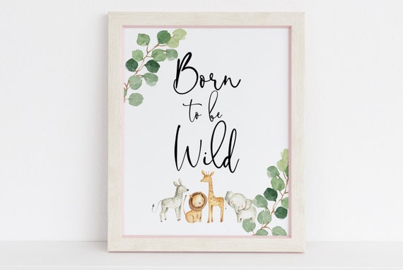 Born to be wild sign // jungle animals safari watercolor | Etsy