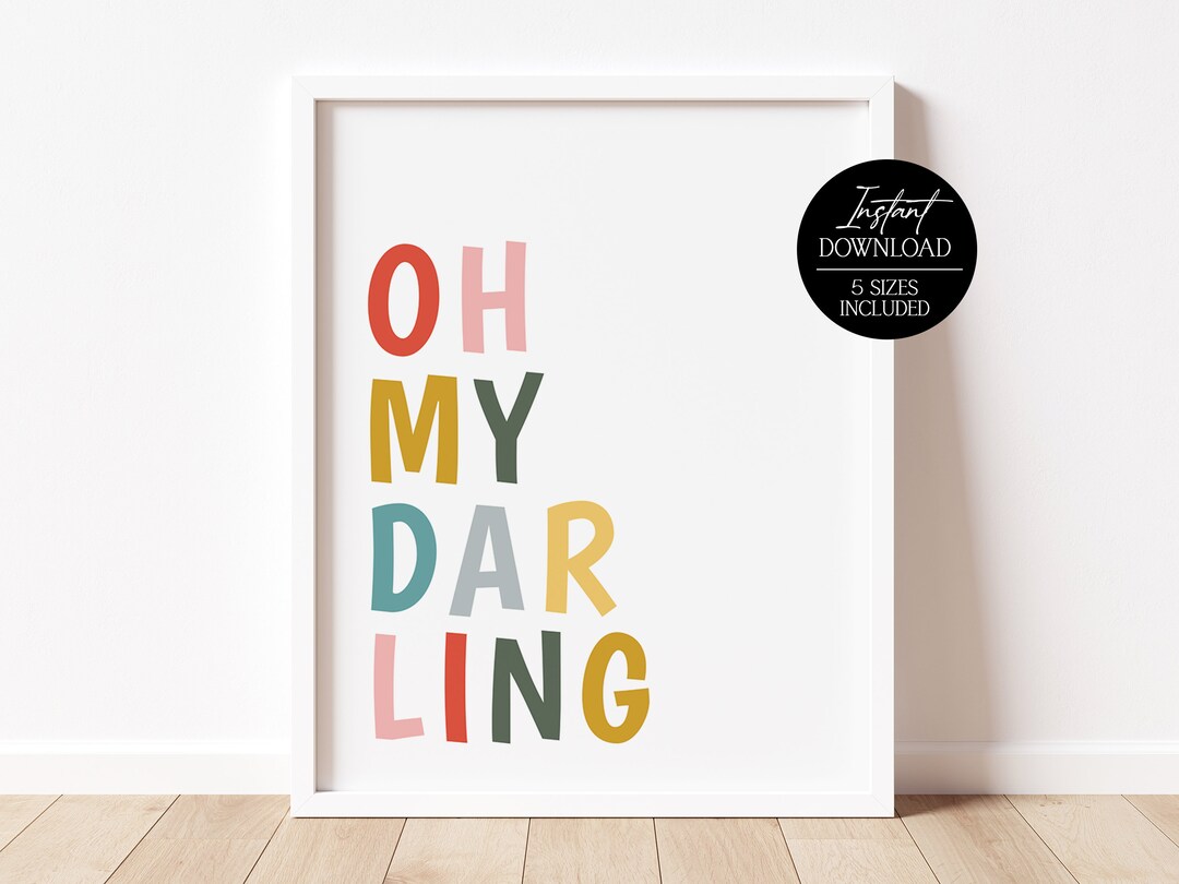 Oh My Darling Nursery Wall Print // Printable Kids Wall Art, Wall Print ...