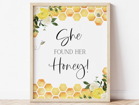 She found her honey sign // bee bridal shower bee theme | Etsy