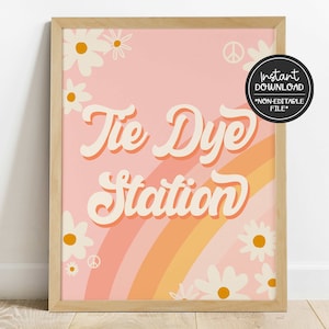 Tie Dye Station Sign // Groovy Birthday Party, Two Groovy, Retro ...