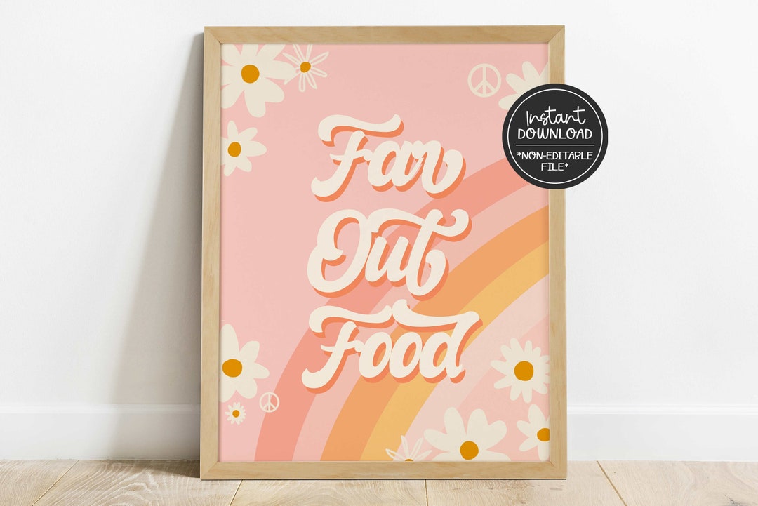 Far Out Food Sign // Baby Shower, Bridal Shower, Birthday Party, Groovy ...