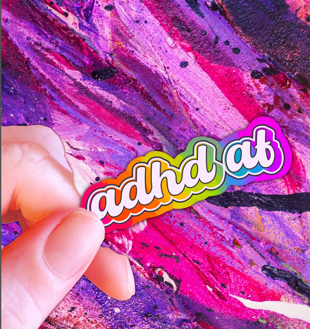 ADHD AF Neurodivergent Sticker Spoonie Sticker Adhd Sticker Neurospicy ...